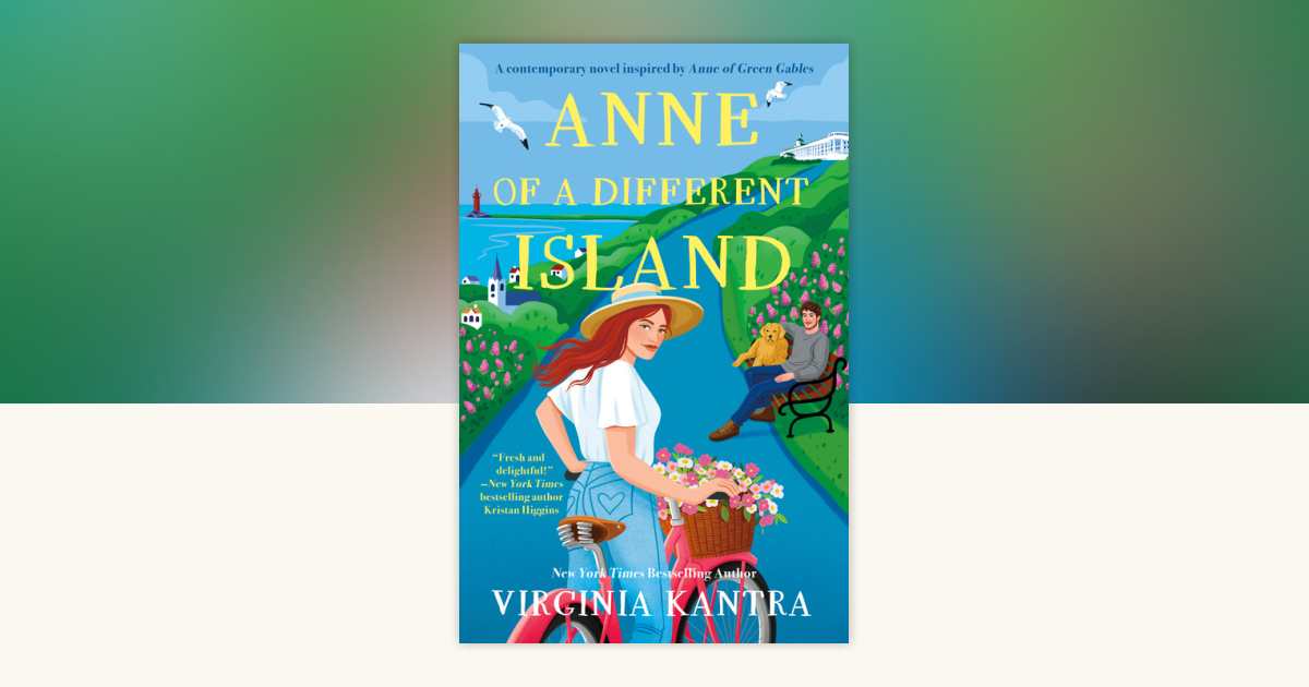 Anne of a Different Island by Virginia Kantra: 9780593816493 ...