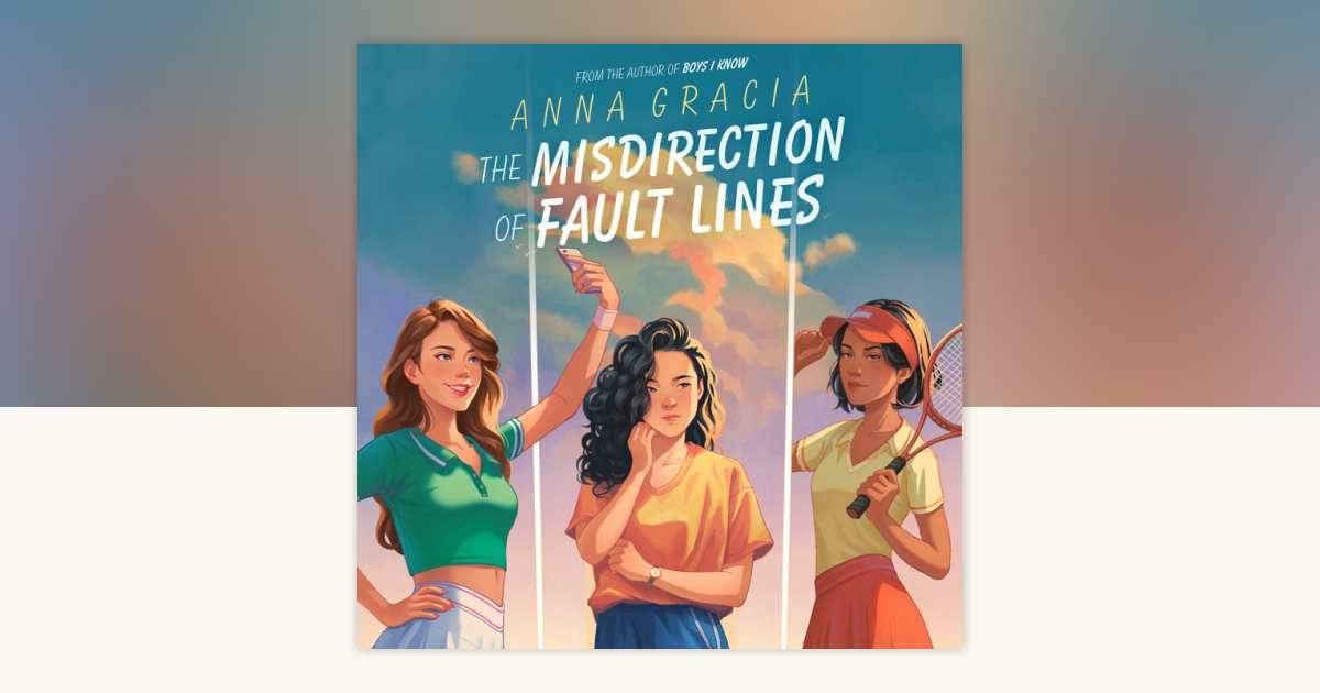 The Misdirection of Fault Lines by Anna Gracia: 9780593824344 ...
