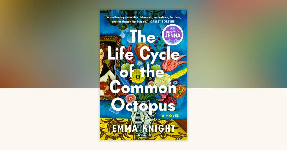 The Life Cycle of the Common Octopus: A Read with Jenna Pick by Emma ...