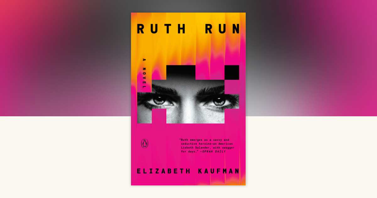 Ruth Run by Elizabeth Kaufman: 9780593832660 | PenguinRandomHouse.com ...