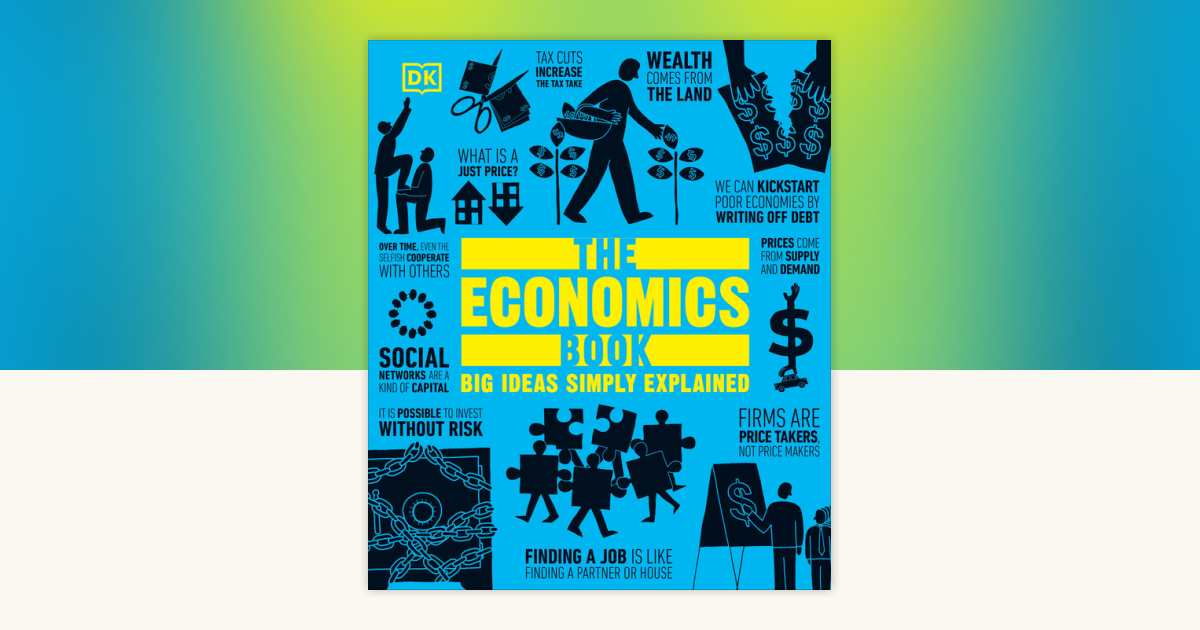 The Economics Book by DK: 9780593844113 | PenguinRandomHouse.com: Books