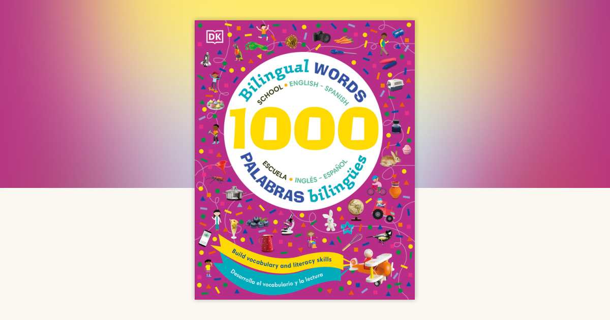 1000 More Bilingual Words / Palabras bilingües by Gill Budgell ...