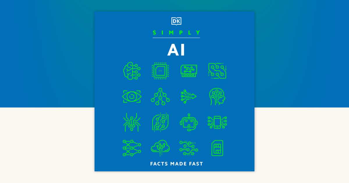Simply AI by DK: 9780593849859 | PenguinRandomHouse.com: Books