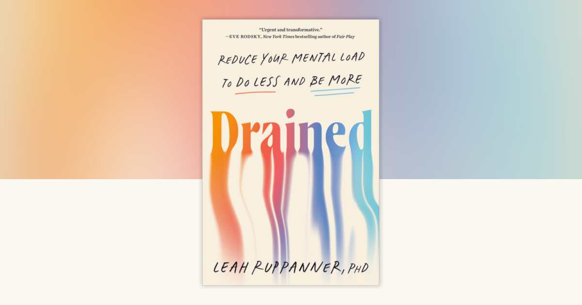 Drained by Leah Ruppanner, PhD: 9780593850909 | PenguinRandomHouse.com ...