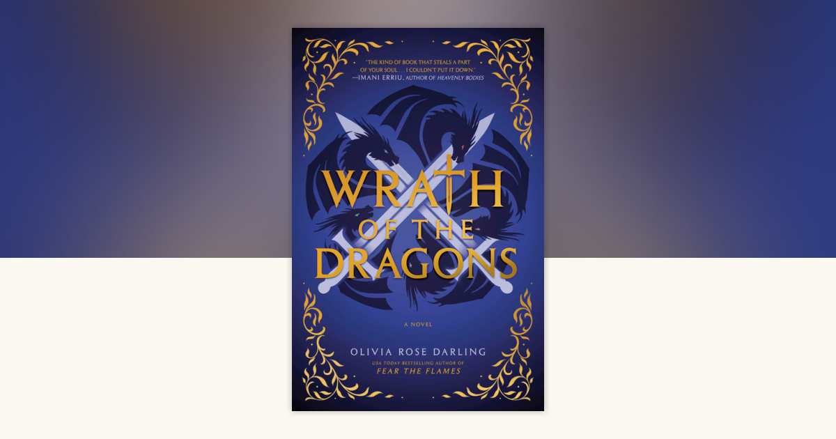 Wrath of the Dragons by Olivia Rose Darling: 9780593873922 ...