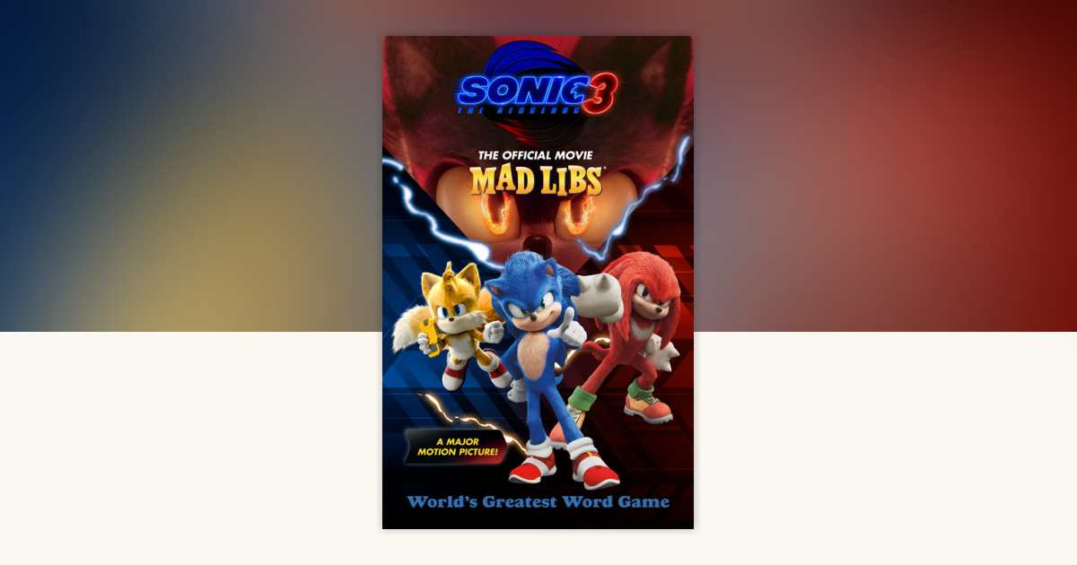 Sonic the Hedgehog 3: The Official Movie Mad Libs by Mickie Matheis ...