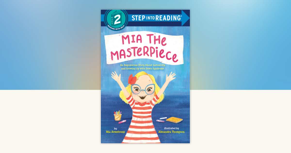 Mia the Masterpiece by Mia Armstrong: 9780593899113 ...