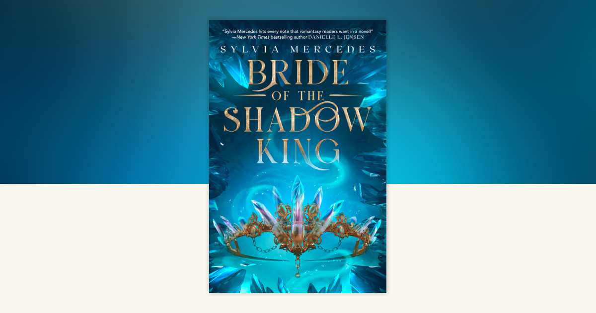 Bride of the Shadow King by Sylvia Mercedes: 9780593952207 ...
