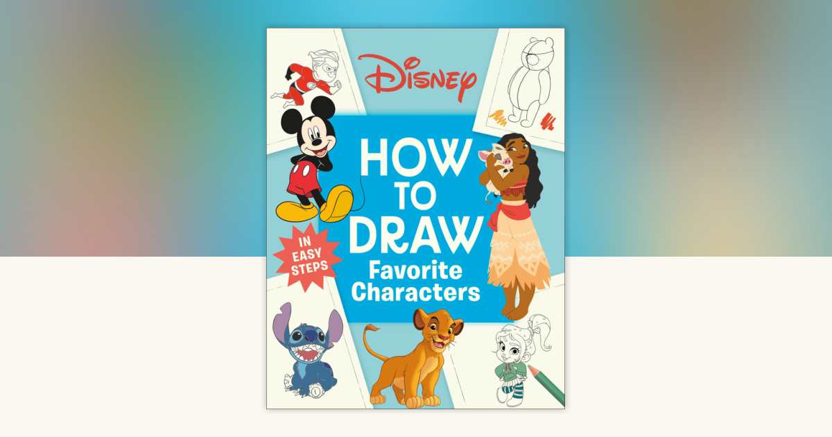 Disney How to Draw Favorite Characters by DK: 9780593969274 ...