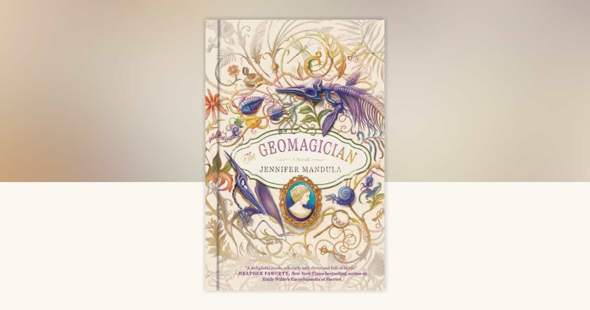 The Geomagician by Jennifer Mandula: 9780593983300 | PenguinRandomHouse ...