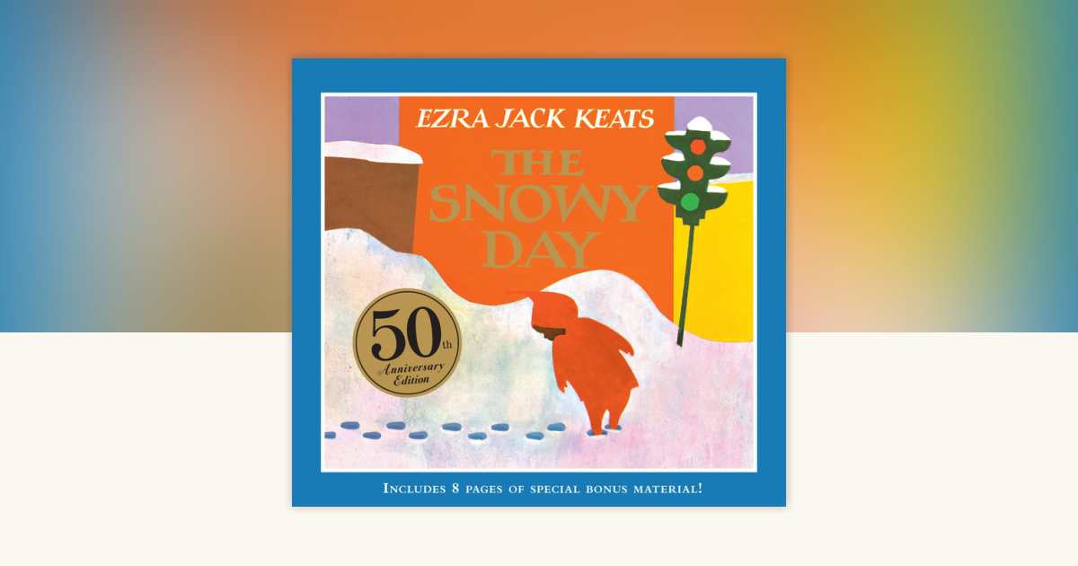 The Snowy Day by Ezra Jack Keats: 9780670012701 | PenguinRandomHouse ...