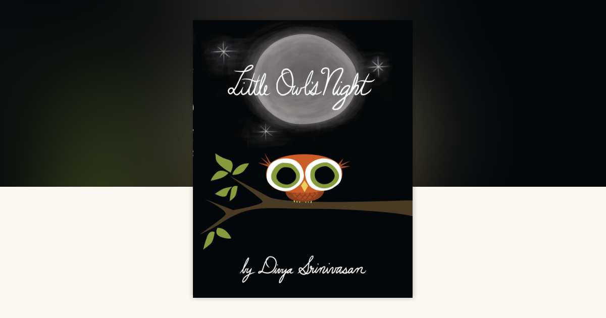Little Owl's Night by Divya Srinivasan: 9780670012954 ...