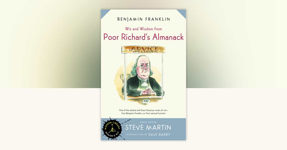 Wit and Wisdom from Poor Richard's Almanack by Benjamin Franklin ...