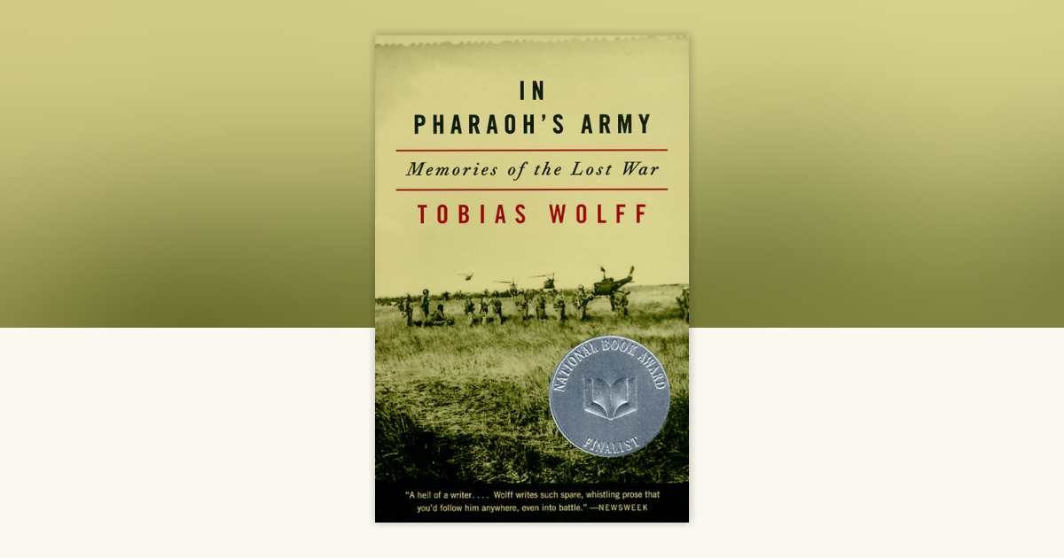In Pharaoh's Army by Tobias Wolff: 9780679760238 | PenguinRandomHouse ...
