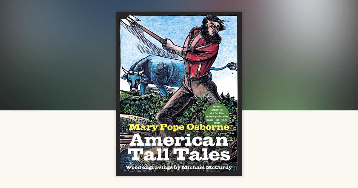 American Tall Tales by Mary Pope Osborne: 9780679800897 ...