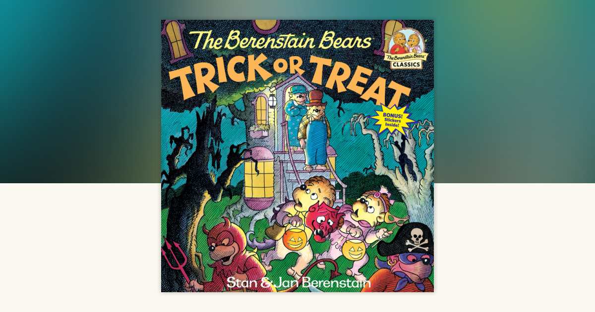The Berenstain Bears Trick or Treat by Stan Berenstain, Jan Berenstain ...