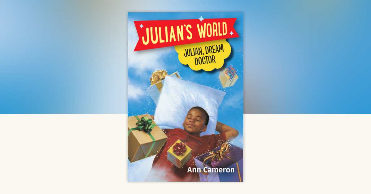 Julian, Dream Doctor by Ann Cameron: 9780679805243 | PenguinRandomHouse ...