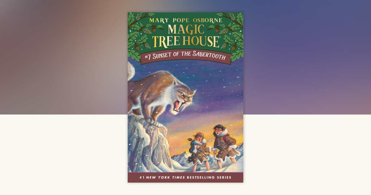 Sunset of the Sabertooth by Mary Pope Osborne: 9780679863731 ...