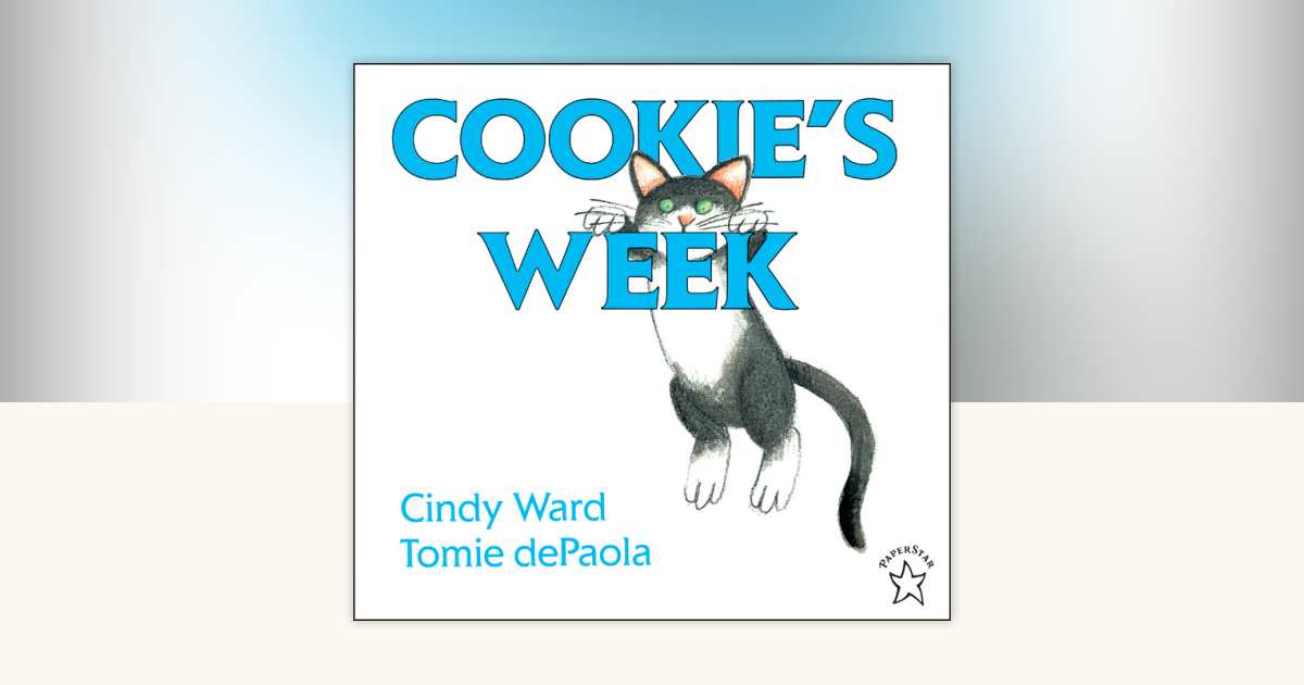 Cookie's Week by Cindy Ward: 9780698114357 | PenguinRandomHouse.com: Books