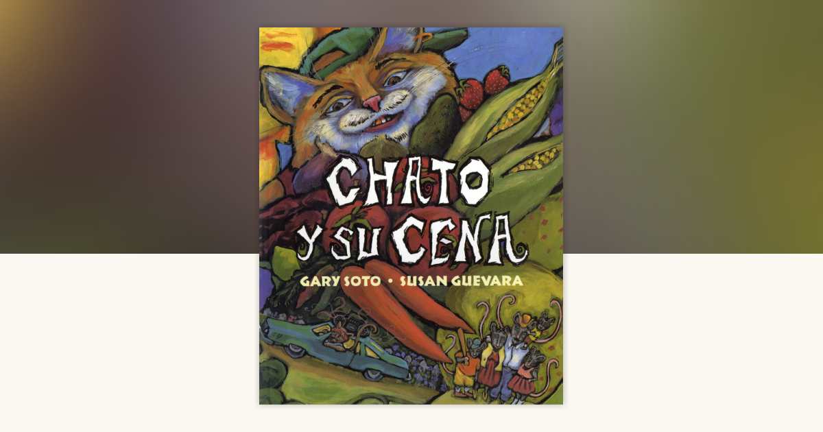 Chato y Su Cena by Gary Soto: 9780698116016 | PenguinRandomHouse.com: Books