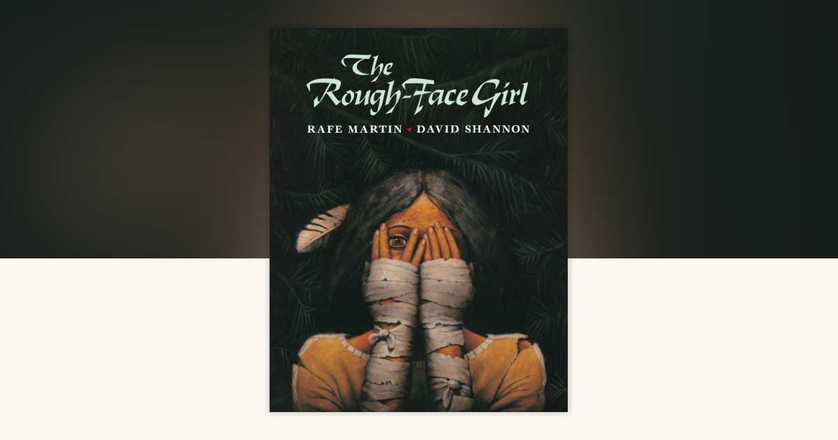 The Rough-Face Girl by Rafe Martin: 9780698116269 | PenguinRandomHouse ...