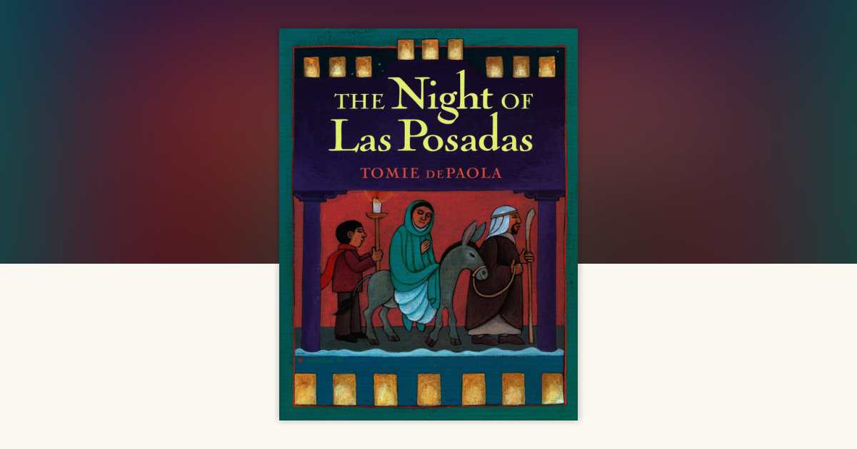 The Night of Las Posadas by Tomie dePaola: 9780698119017 ...