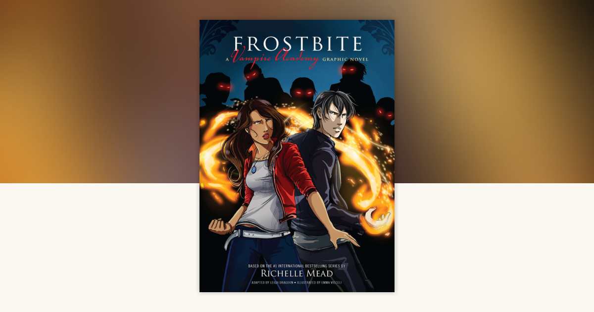 Frostbite by Richelle Mead: 9780698165946 | PenguinRandomHouse.com: Books