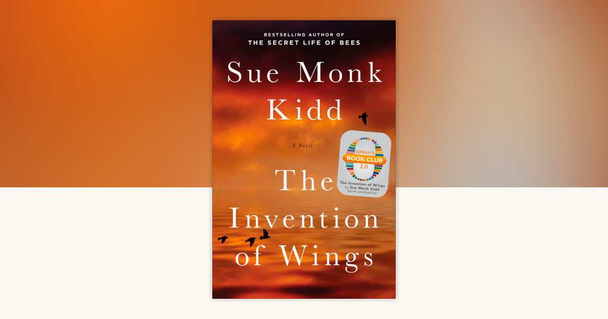 The Invention of Wings by Sue Monk Kidd: 9780698175242 ...