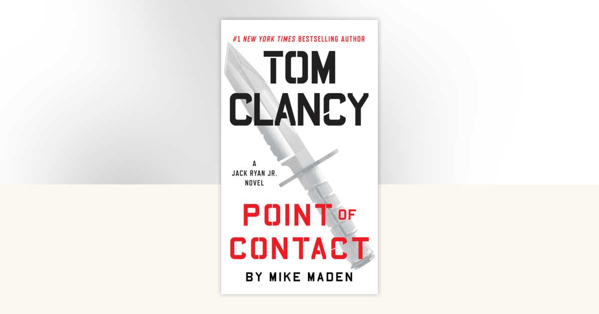 Tom Clancy Point of Contact by Mike Maden: 9780735215887 ...