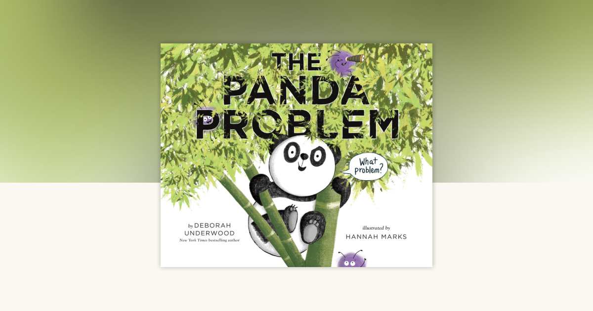 The Panda Problem by Deborah Underwood: 9780735228504 ...