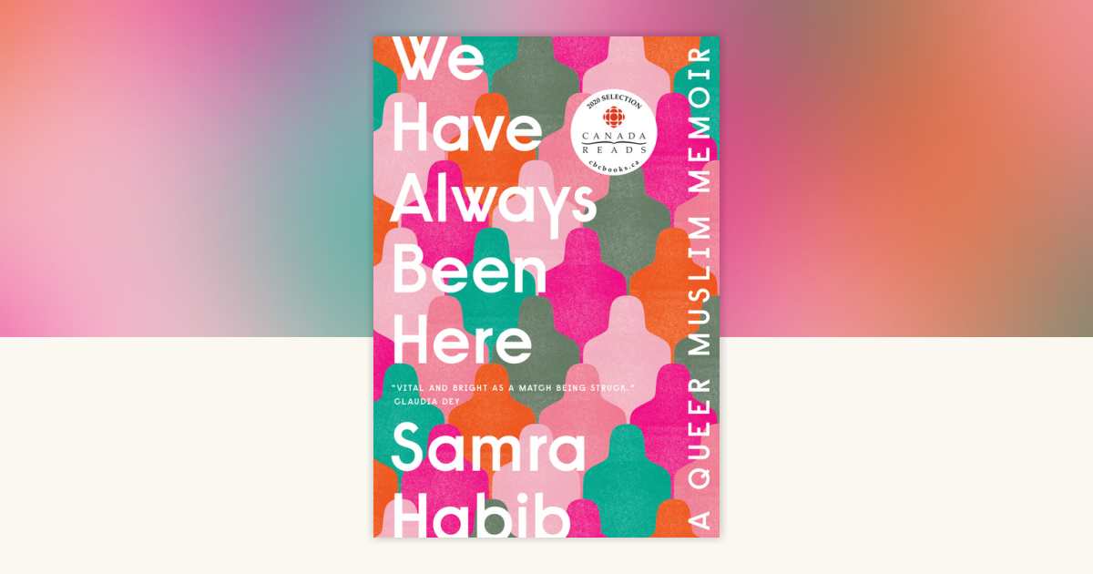 We Have Always Been Here by Samra Habib: 9780735235007 ...