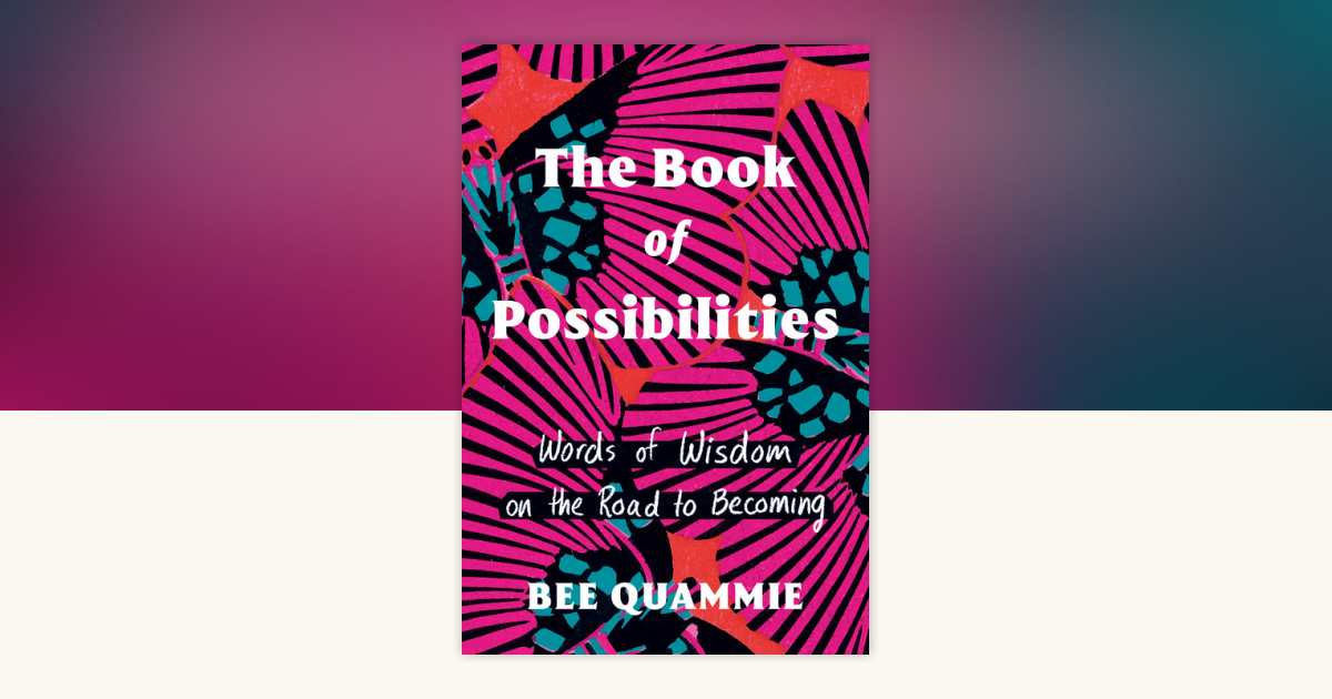 The Book of Possibilities by Bee Quammie: 9780735243491 ...