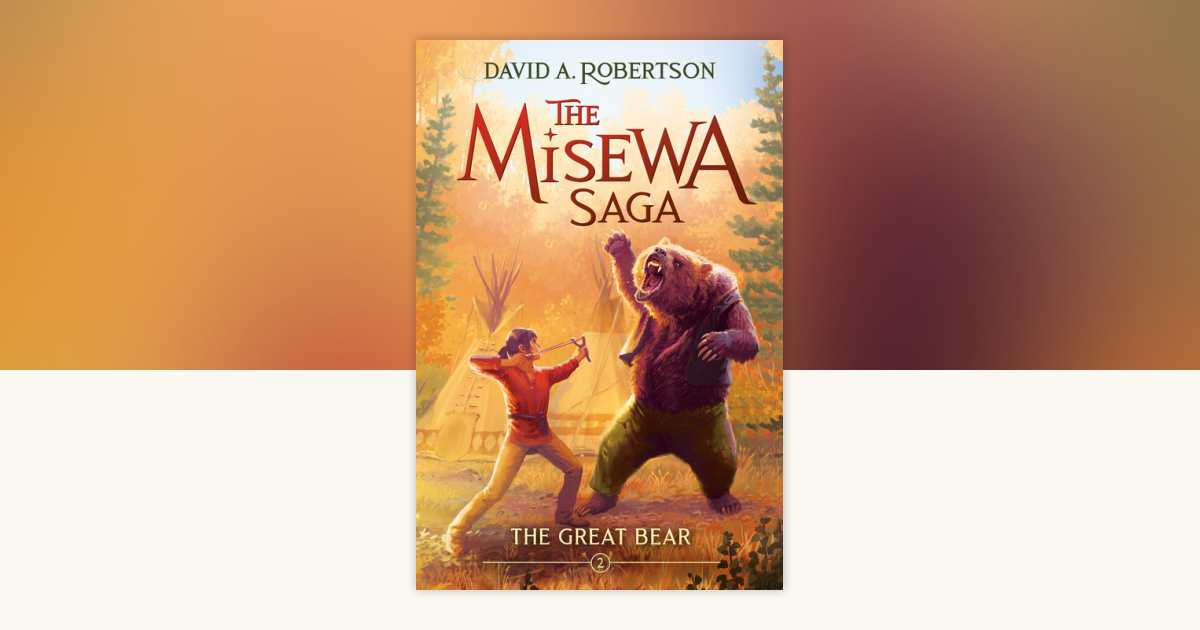 The Great Bear by David A. Robertson: 9780735266155 ...