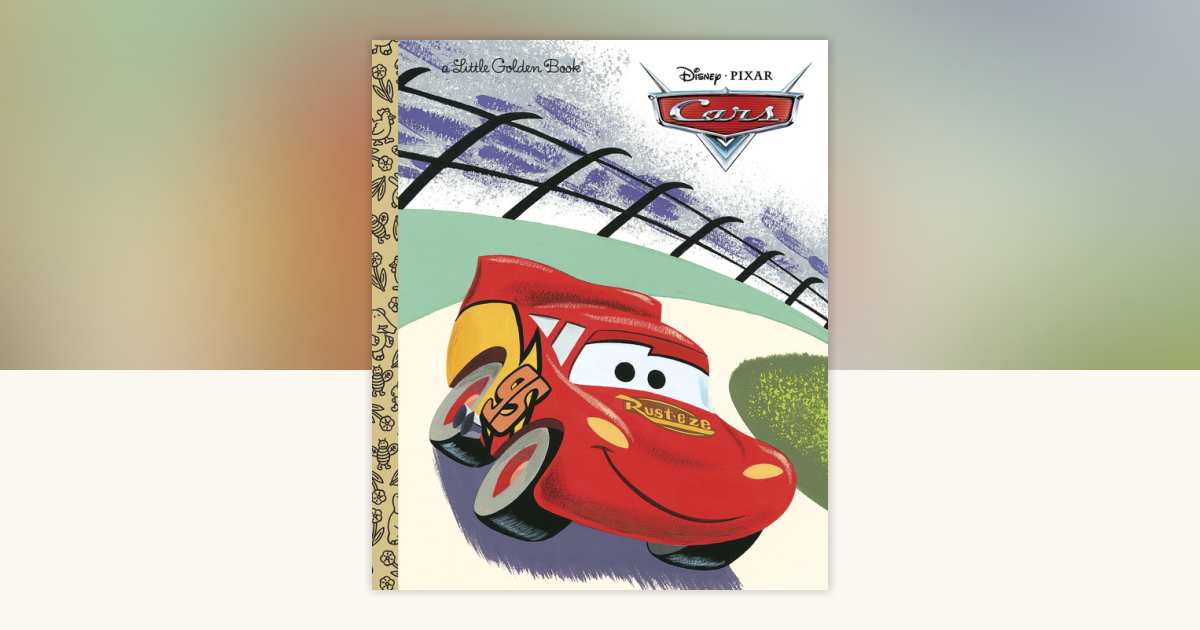 Cars (Disney/Pixar Cars): 9780736423472 | PenguinRandomHouse.com: Books