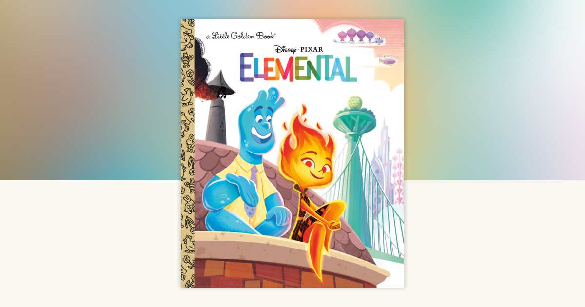 Disney/Pixar Elemental Little Golden Book (Disney/Pixar Elemental ...