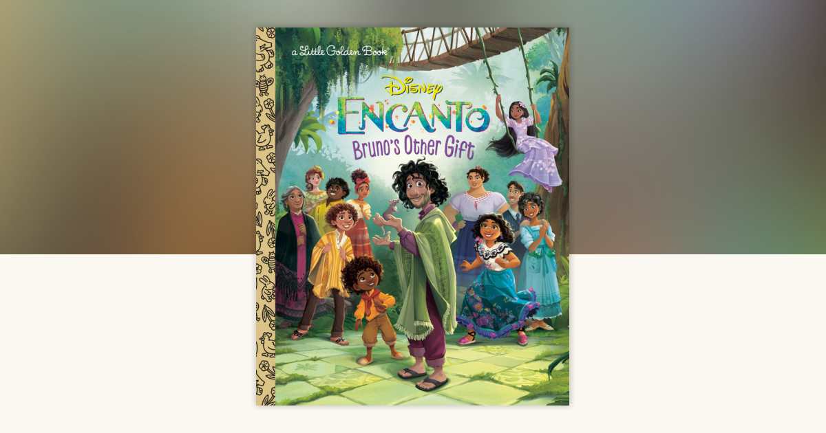 Bruno's Other Gift (Disney Encanto) by Susana Illera Martínez ...