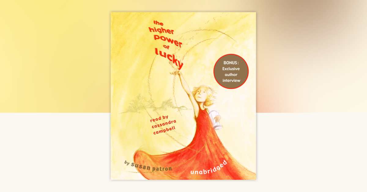 The Higher Power of Lucky by Susan Patron: 9780739339497 ...