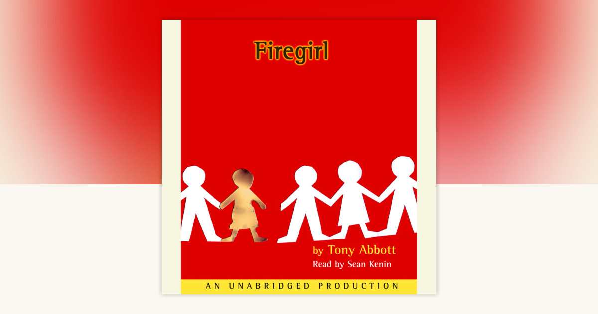 Firegirl by Tony Abbott: 9780739355602 | PenguinRandomHouse.com: Books