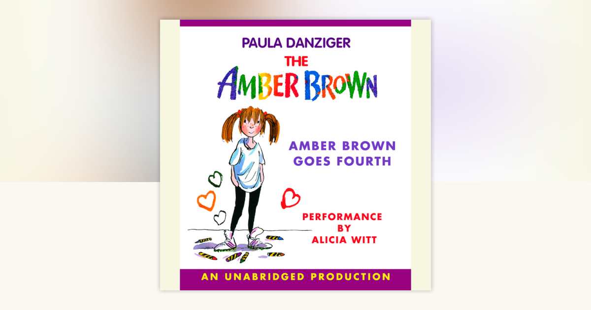 Amber Brown Goes Fourth by Paula Danziger: 9780739373460 ...