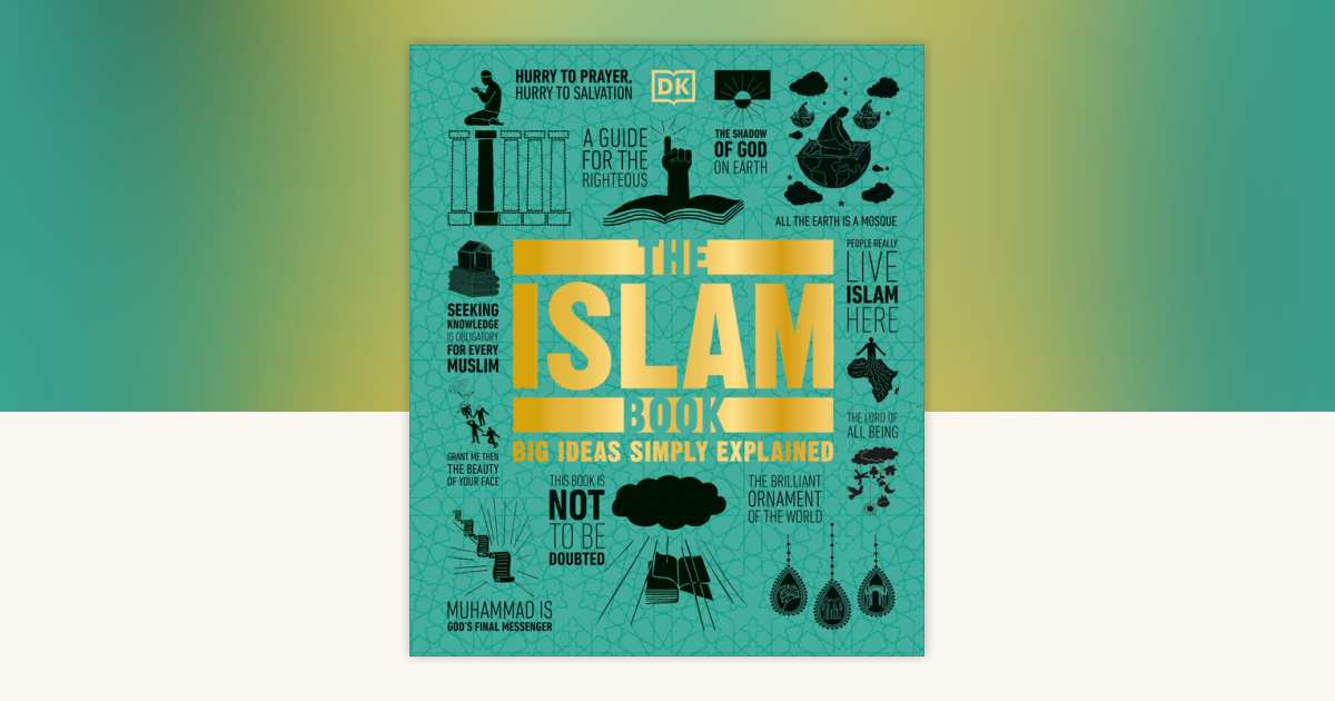 The Islam Book by DK: 9780744031041 | PenguinRandomHouse.com: Books
