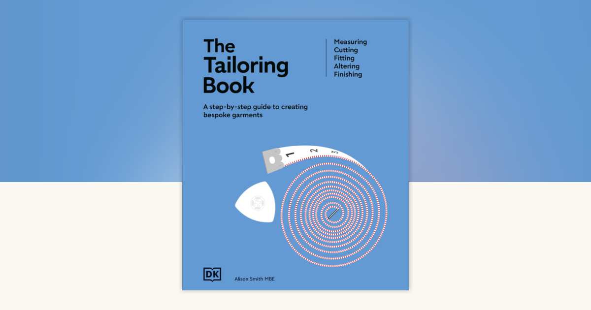 The Tailoring Book by Alison Smith: 9780744091250 | PenguinRandomHouse ...