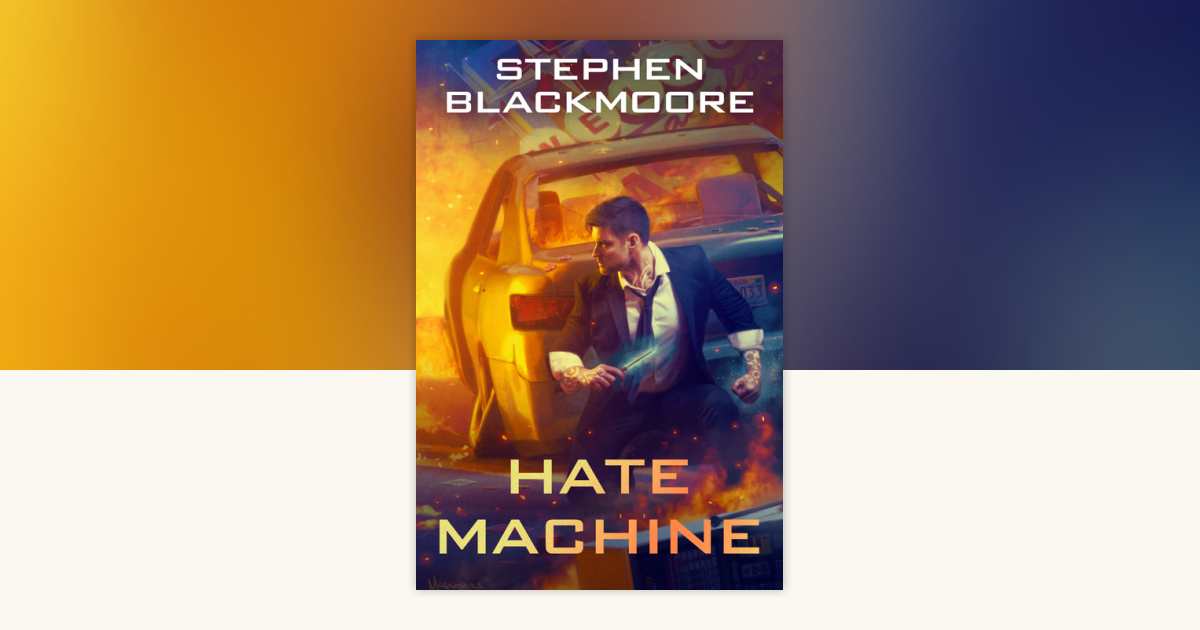Hate Machine by Stephen Blackmoore: 9780756417659 | PenguinRandomHouse ...