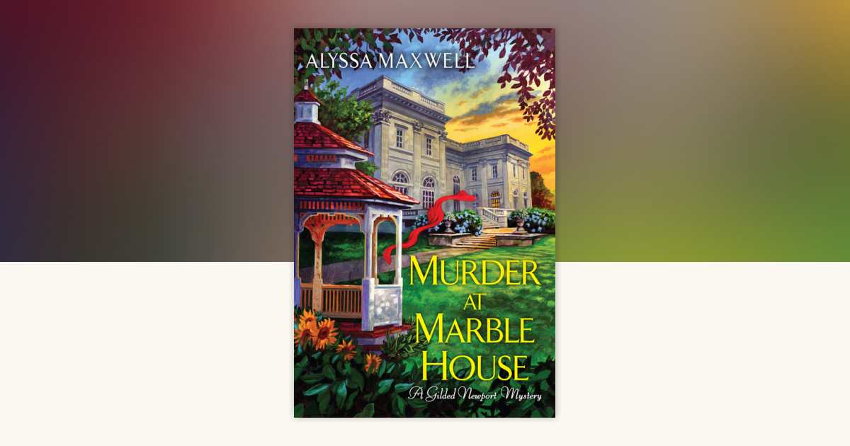 Murder at Marble House by Alyssa Maxwell: 9780758290847 ...