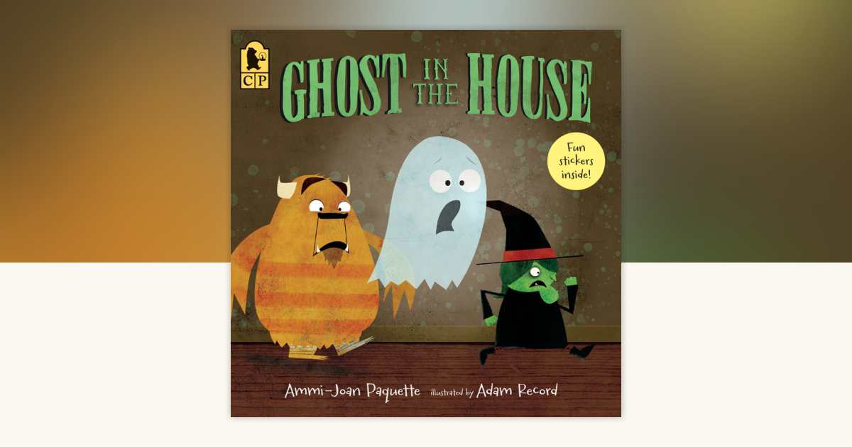 Ghost in the House by Ammi-Joan Paquette: 9780763698928 ...
