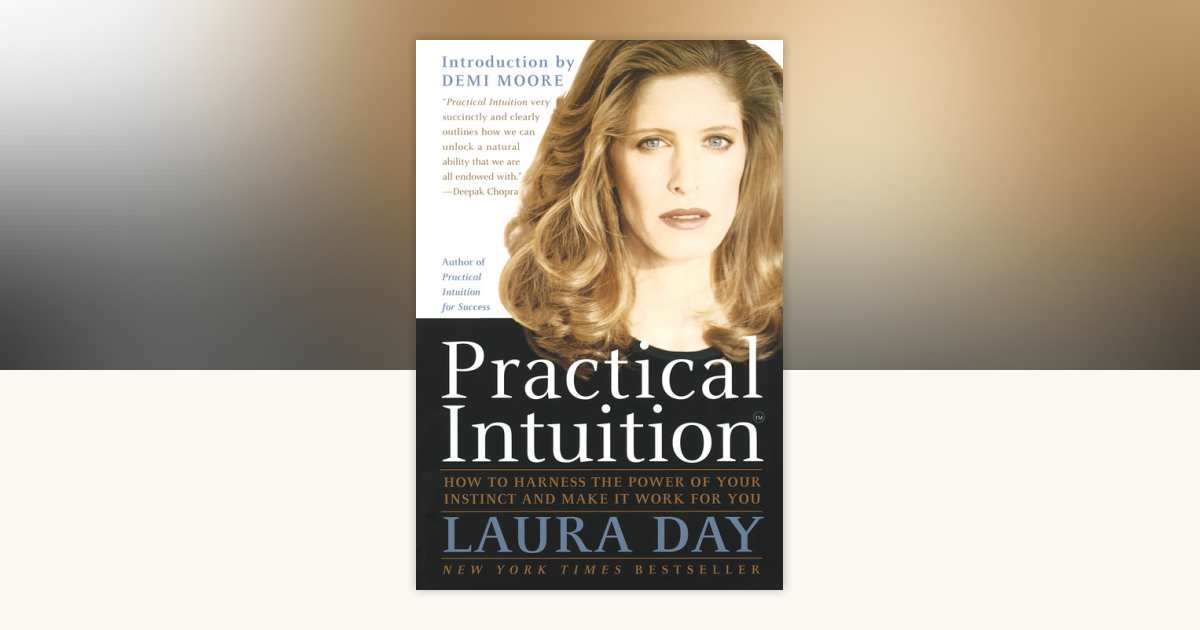 Practical Intuition by Laura Day: 9780767900348 | PenguinRandomHouse ...