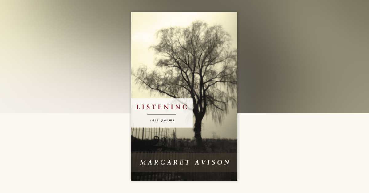Listening by Margaret Avison: 9780771008863 | PenguinRandomHouse.com: Books
