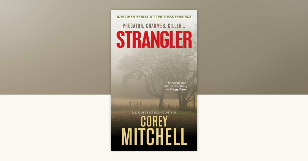 Strangler by Corey Mitchell: 9780786042623 | PenguinRandomHouse.com: Books
