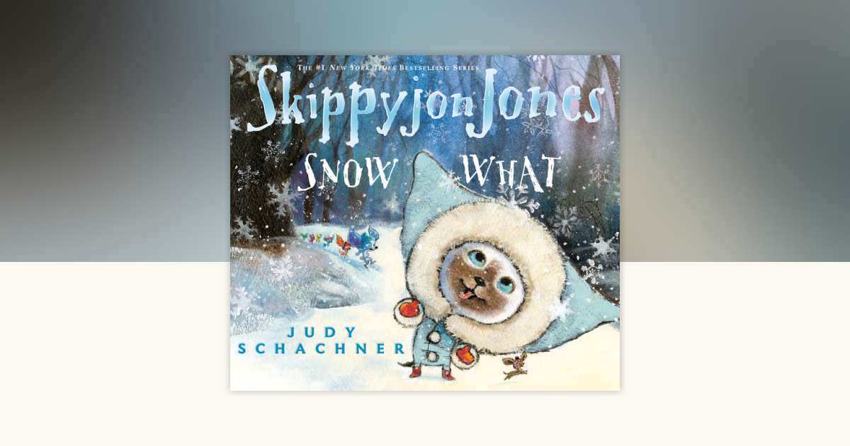 Skippyjon Jones Snow What by Judy Schachner: 9780803737891 ...
