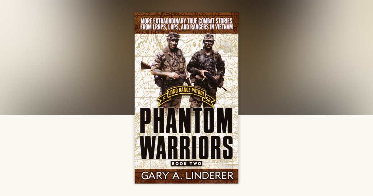 Phantom Warriors: Book 2 by Gary Linderer: 9780804119405 ...