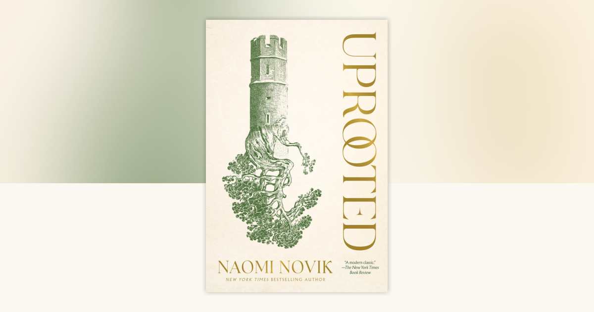 Uprooted by Naomi Novik: 9780804179058 | PenguinRandomHouse.com: Books